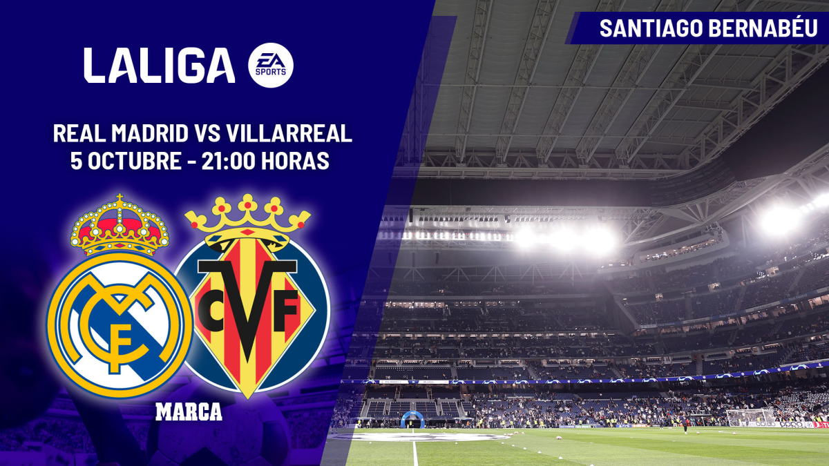 Real Madrid - Villarreal: a qué hora es, canal y dónde ver el partido ...
