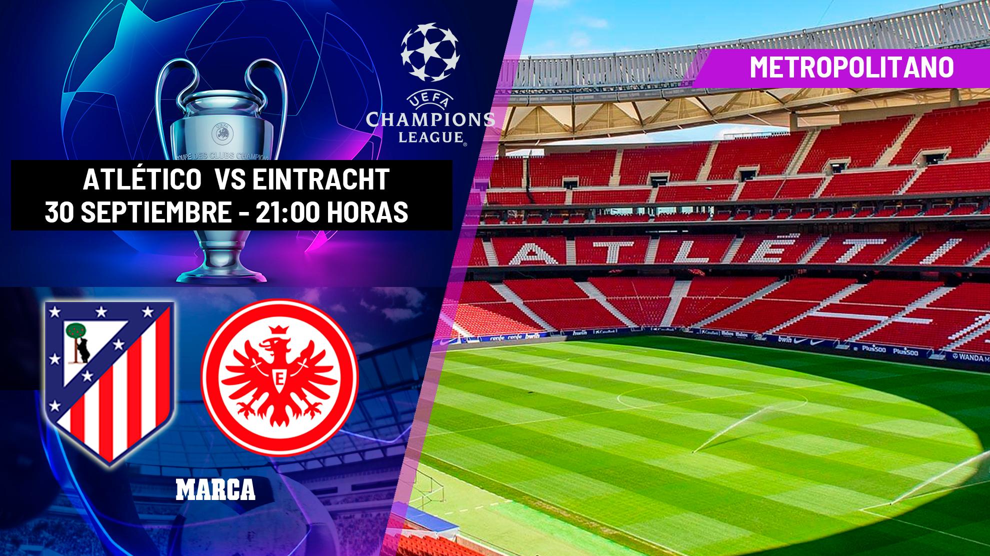 Atlético - Eintracht Frankfurt: horario y dónde ver hoy en TV el ...